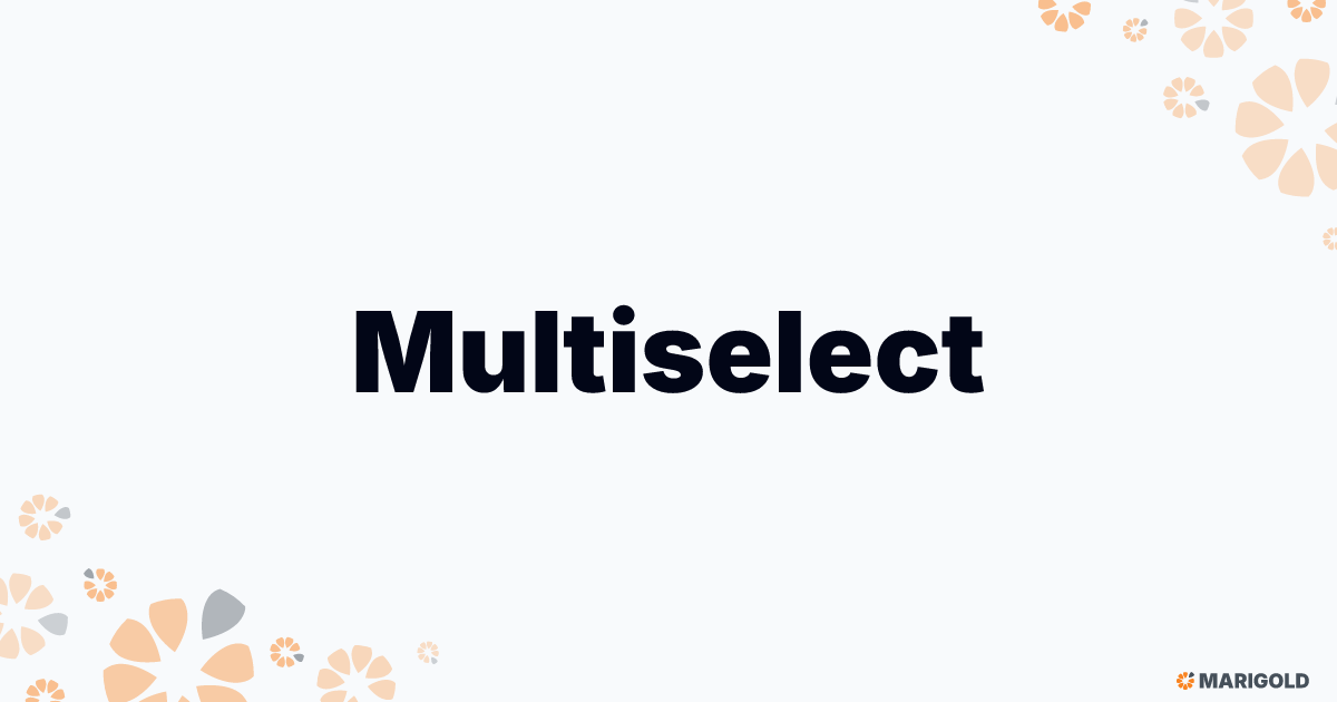 Multiselect